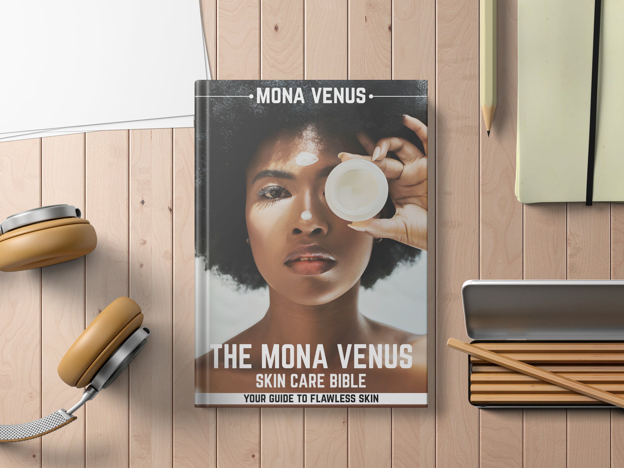Mona Venus Skincare Bible (INSTANT DOWNLOAD) – Mona Venus Skin Care
